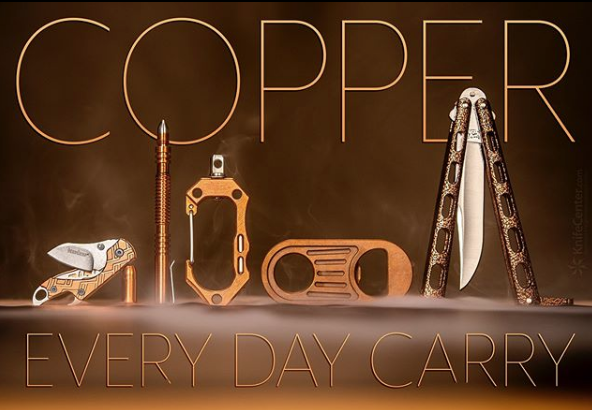 Copper Everyday Carry Items! | KnifeCenter Blog